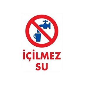 Uyarı Levhası İçilmez Su "407" | Yönlendirme Levhaları
